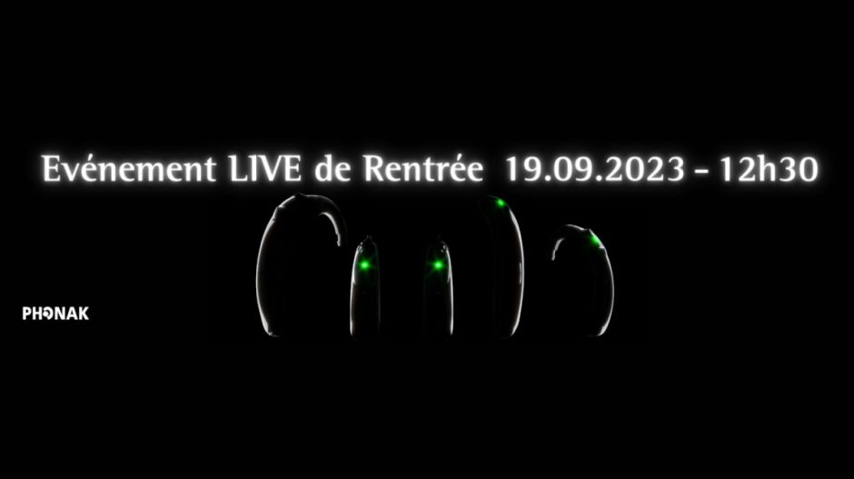 Evénement Exceptionnel LIVE Phonak De multiples innovations à découvrir
