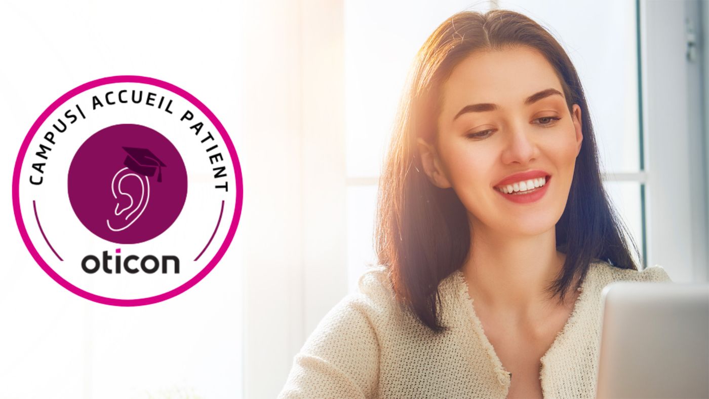 Oticon lance Oticon Campus | Accueil Patient, la nouvelle formation dédiée au métier d’assistant ...